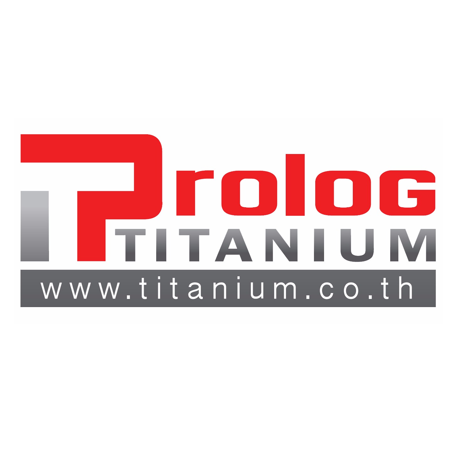HOME : บริษัท โปรลอก ไทเทเนียม คอร์ปอเรชั่น จำกัด | prolog titanium ...